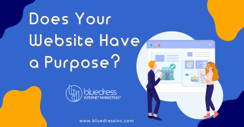 Does Your Website Have a Purpose?